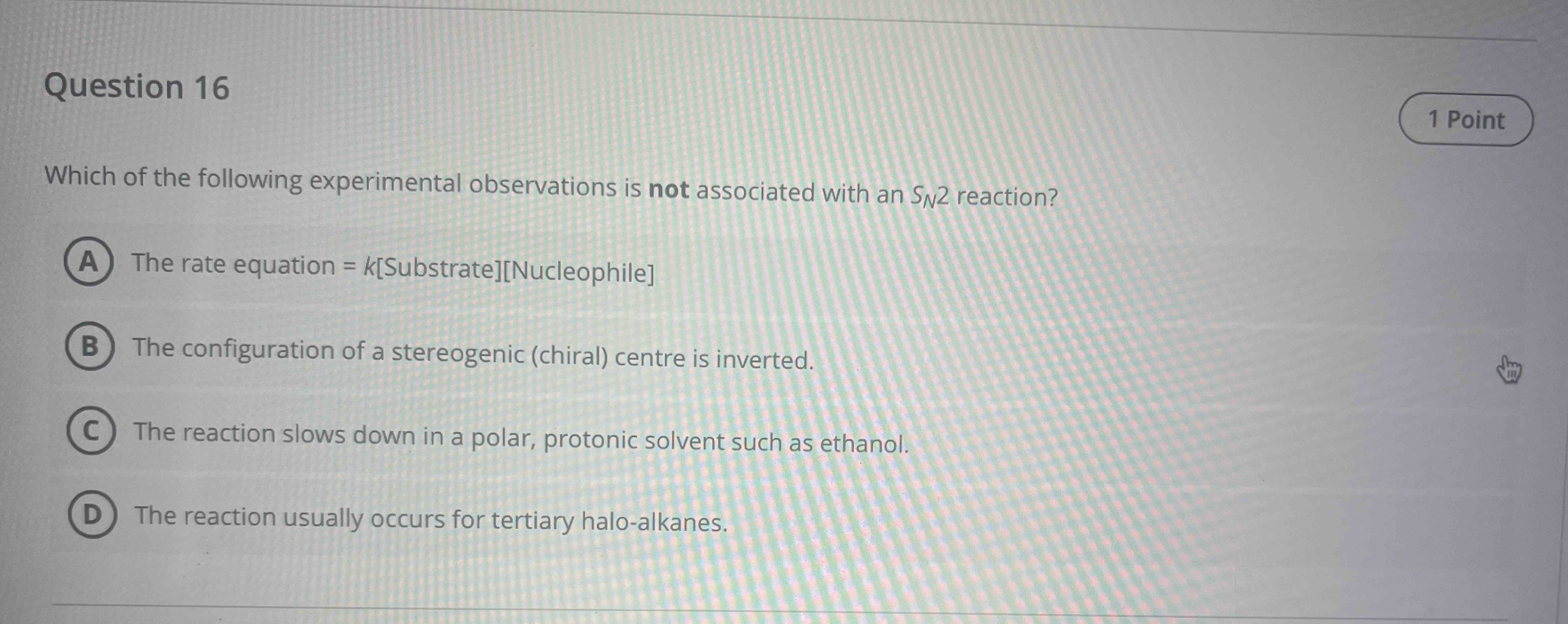Solved Question 16Which of the following experimental | Chegg.com