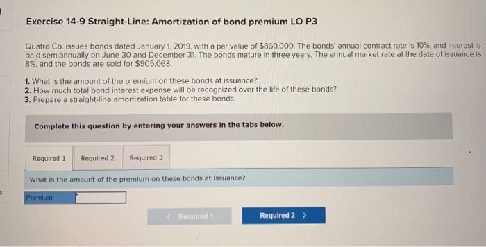 Solved . Exercise 14-9 Straight-Line: Amortization of bond | Chegg.com