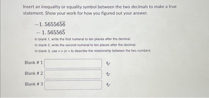 Solved Insert an inequality or equality symbol between the | Chegg.com