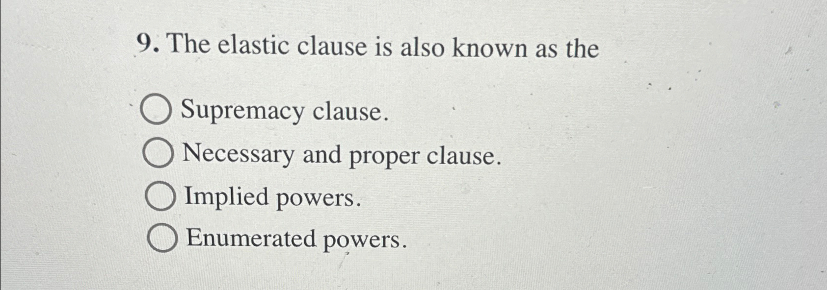 Solved The elastic clause is also known as theSupremacy | Chegg.com Solved The elastic clause is also known as theSupremacy | Chegg.com