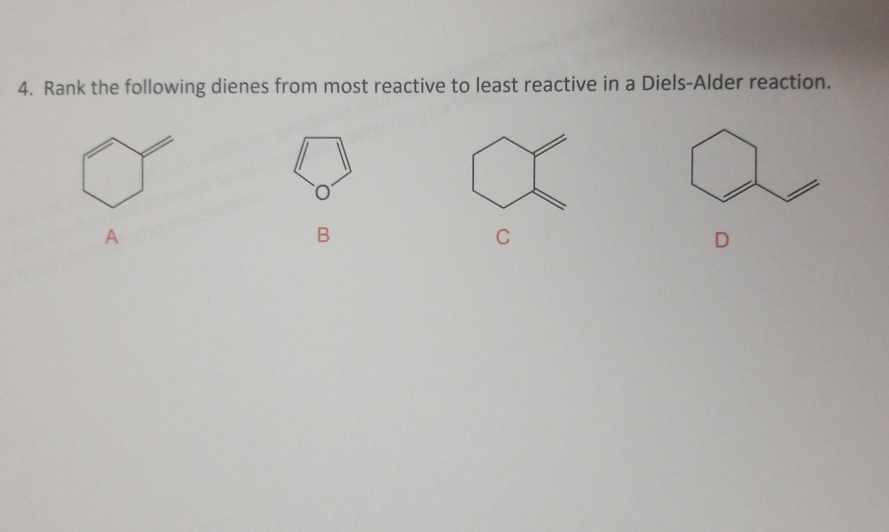 Solved 4. Rank the following dienes from most reactive to | Chegg.com