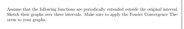 Solved Assume that the following functions are periodically | Chegg.com