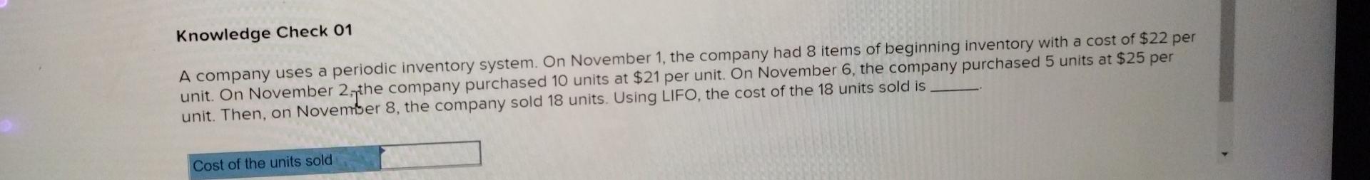Solved Knowledge Check 01 A company uses a periodic | Chegg.com