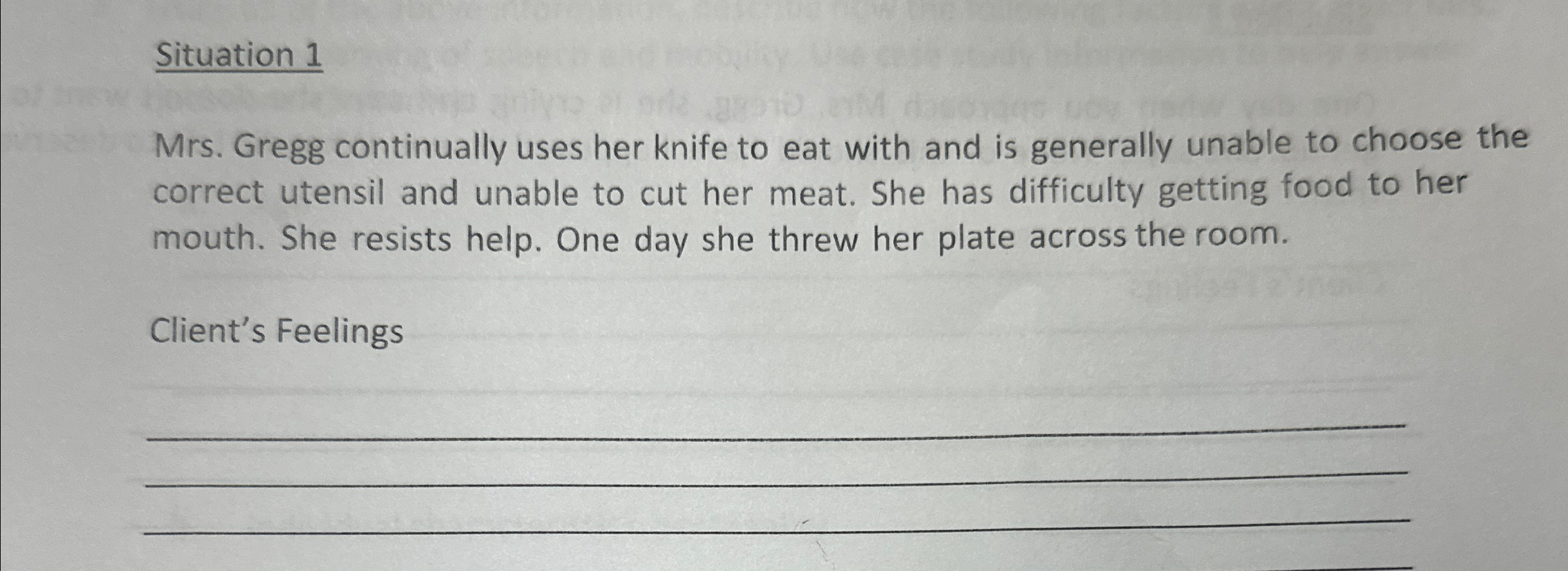 Solved Situation 1Mrs. ﻿Gregg continually uses her knife to | Chegg.com