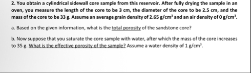 Solved You obtain a cylindrical sidewall core sample from | Chegg.com