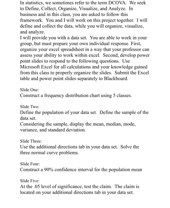 In statistics, we sometimes refer to the term DCOVA. | Chegg.com