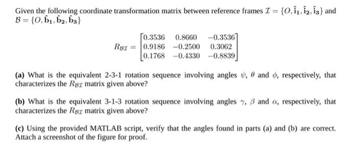 Solved Given the following coordinate transformation matrix | Chegg.com