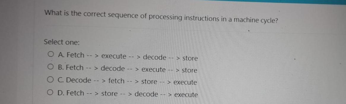 Solved What is the correct sequence of processing | Chegg.com