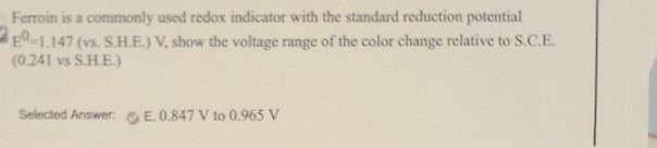 Solved Ferroin is a commonly used redox indicator with the | Chegg.com