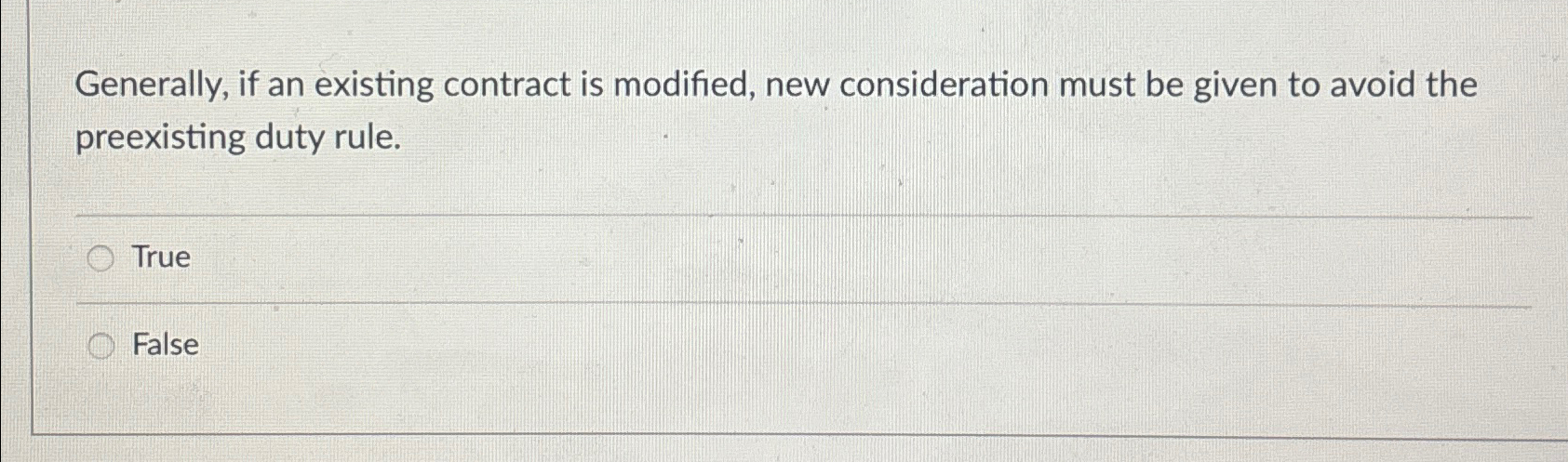 Solved Generally, if an existing contract is modified, new | Chegg.com