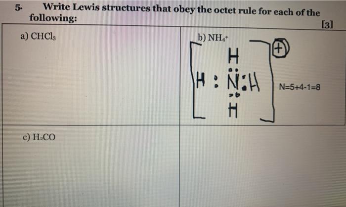 Solved 5. Write Lewis structures that obey the octet rule | Chegg.com