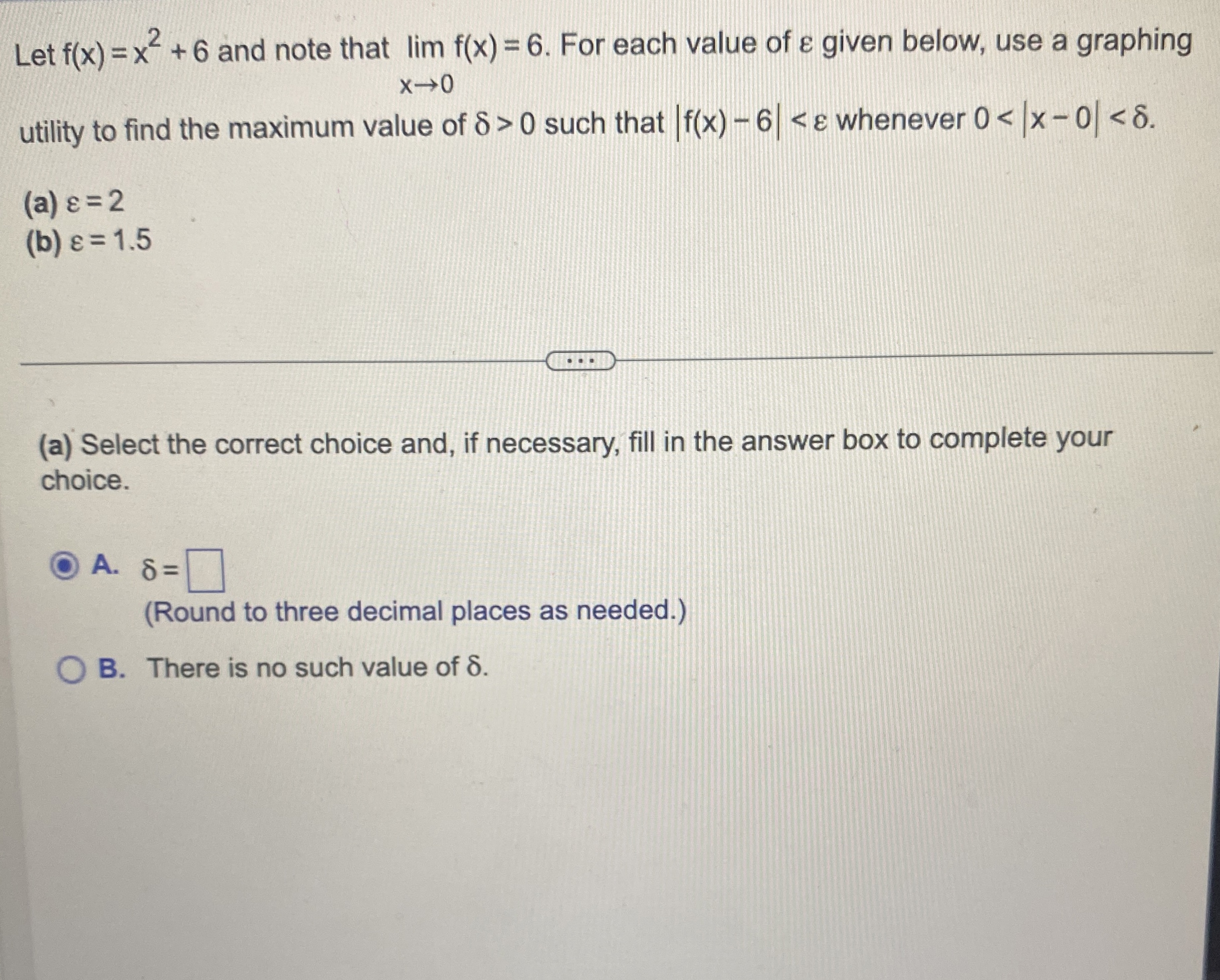 Solved Let f(x)=x2+6 ﻿and note that limx→0f(x)=6. ﻿For each | Chegg.com