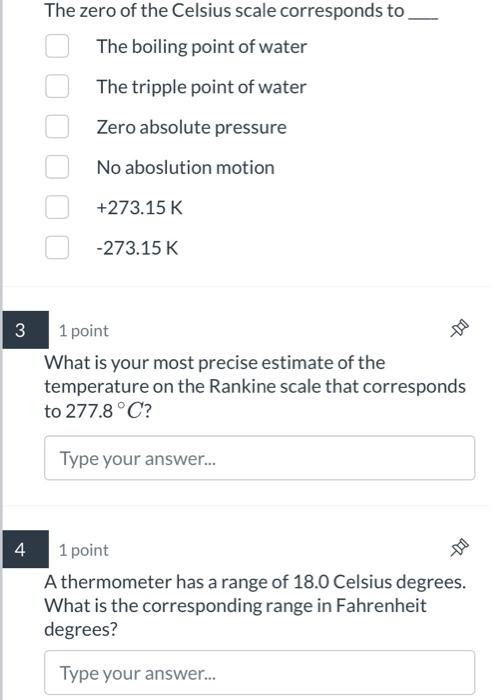 Solved The zero of the Celsius scale corresponds to The | Chegg.com