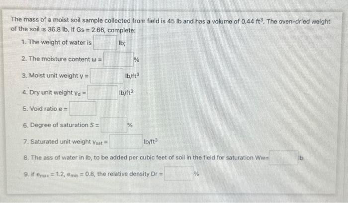 Solved The mass of a moist soil sample collected from field | Chegg.com