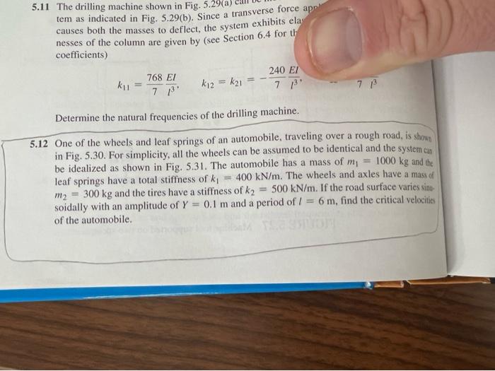 Solved Do the free vibration of undamped system problem 5.12 | Chegg.com