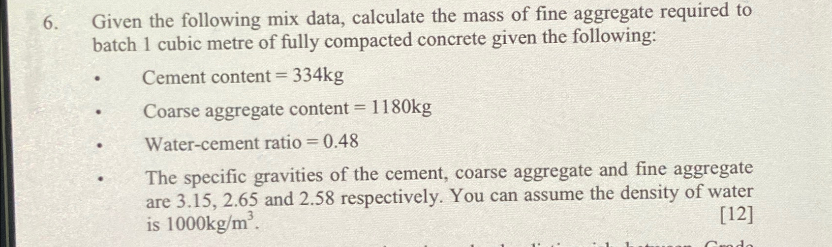 Solved Given the following mix data, calculate the mass of | Chegg.com