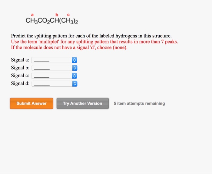 Solved CHсо-сHIсHә Predict the splitting pattern for each of | Chegg.com