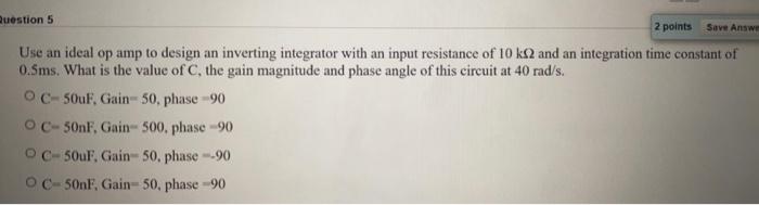 Solved Use an ideal op amp to design an inverting integrator | Chegg.com