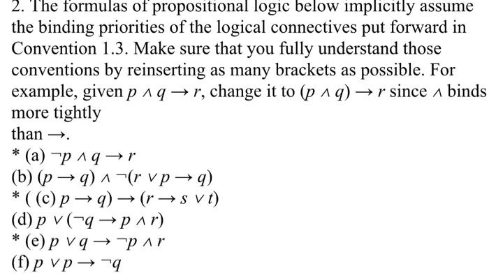 Solved 2. The formulas of propositional logic below | Chegg.com