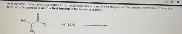 Solved Acyl transfer (nucleophilic substitution at carbonyl) | Chegg.com