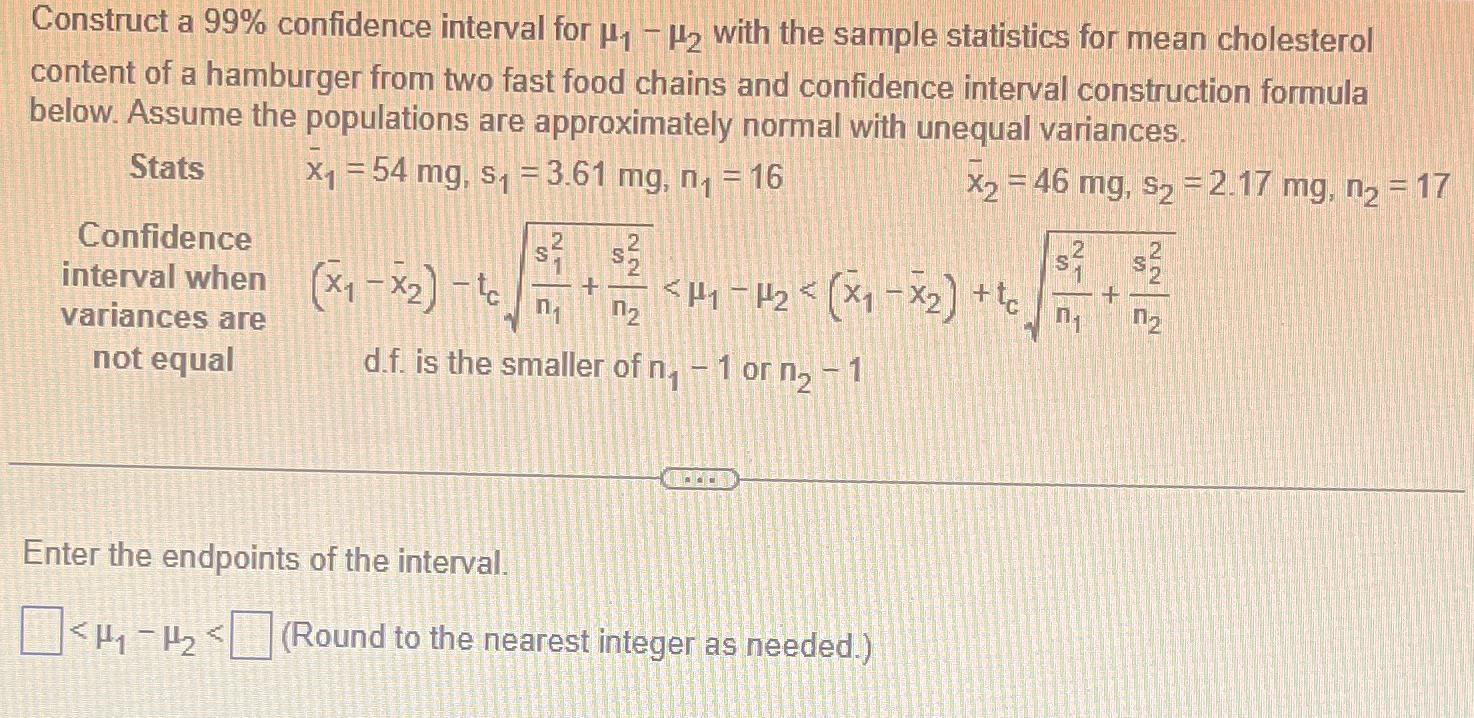 Solved Construct a 99% ﻿confidence interval for μ1-μ2 ﻿with | Chegg.com