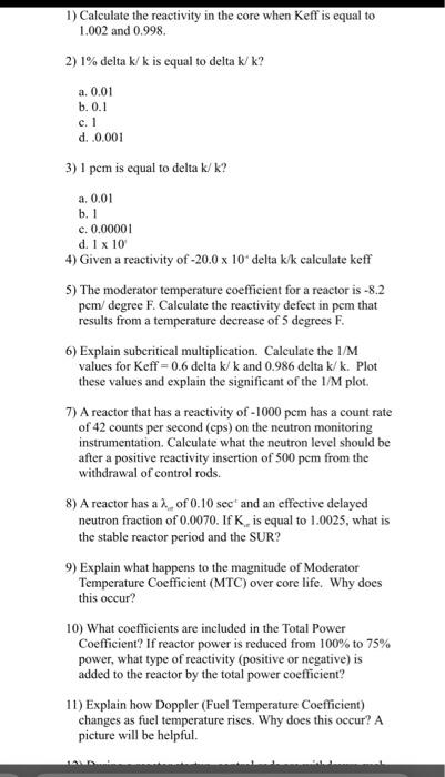 Solved 1) Calculate the reactivity in the core when Keff is | Chegg.com
