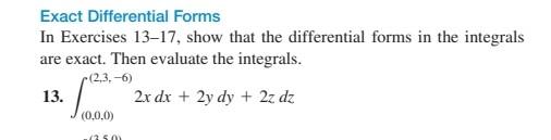 Solved Exact Differential Forms In Exercises 13-17, show | Chegg.com