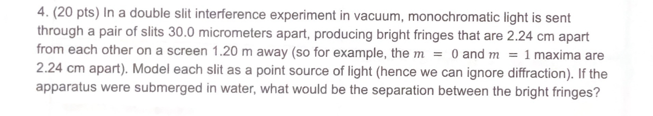 Solved (20 ﻿pts) ﻿In a double slit interference experiment | Chegg.com