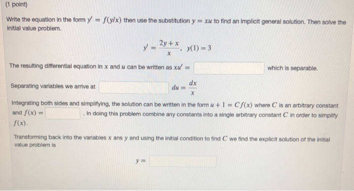Solved (1 point) Write the equation in the form y = f(y/x) | Chegg.com