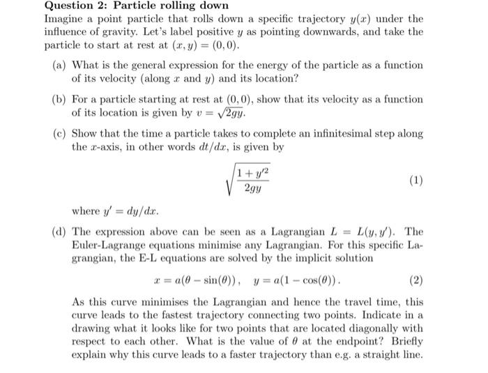 Solved Question 2: Particle rolling down Imagine a point | Chegg.com