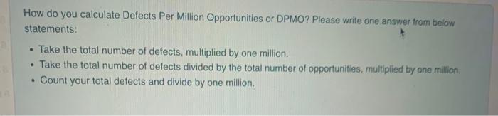 Solved How do you calculate Defects Per Million | Chegg.com