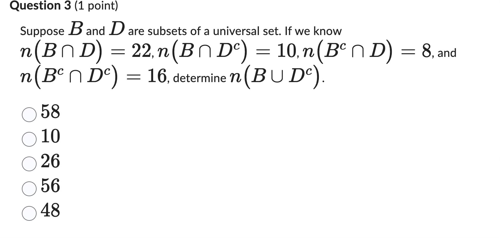 Solved Question 3 (1 ﻿point) ﻿Suppose B ﻿and D ﻿are subsets | Chegg.com