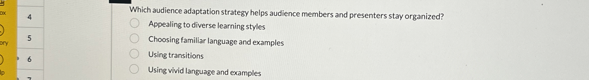 Solved Which audience adaptation strategy helps audience | Chegg.com