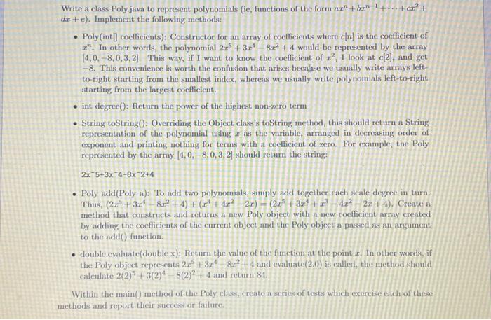 Solved Write a class Poly.java to represient polynomials | Chegg.com