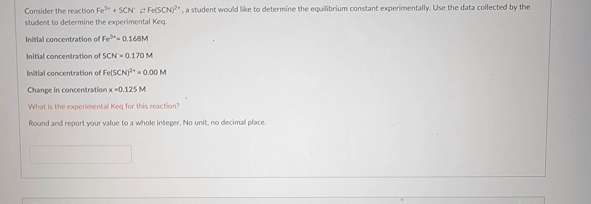 Solved Consider the reaction Fe3++SCN-⇄Fe(SCN)2+, ﻿a student | Chegg.com