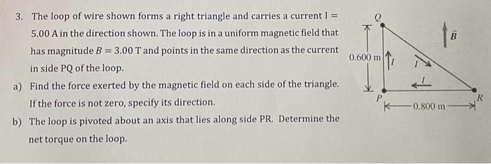 Solved 3. The loop of wire shown forms a right triangle and | Chegg.com