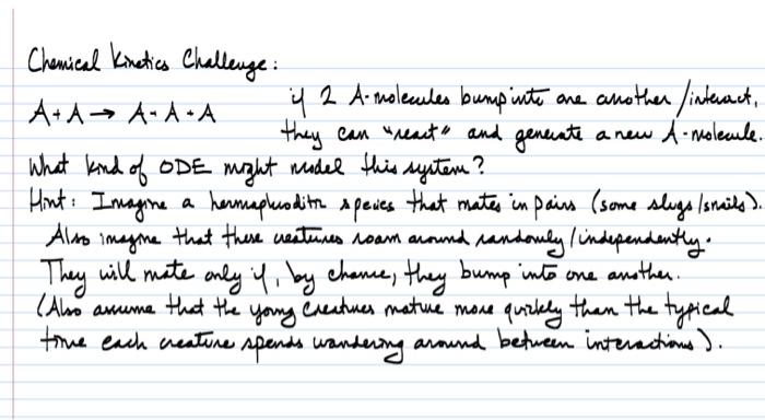 Solved $ Assume that you have a well-mixed reaction with a | Chegg.com