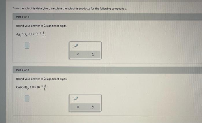 Solved From the solubility data given, calculate the | Chegg.com
