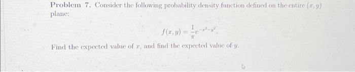 Solved Problem 7. Consider the following probability density | Chegg.com