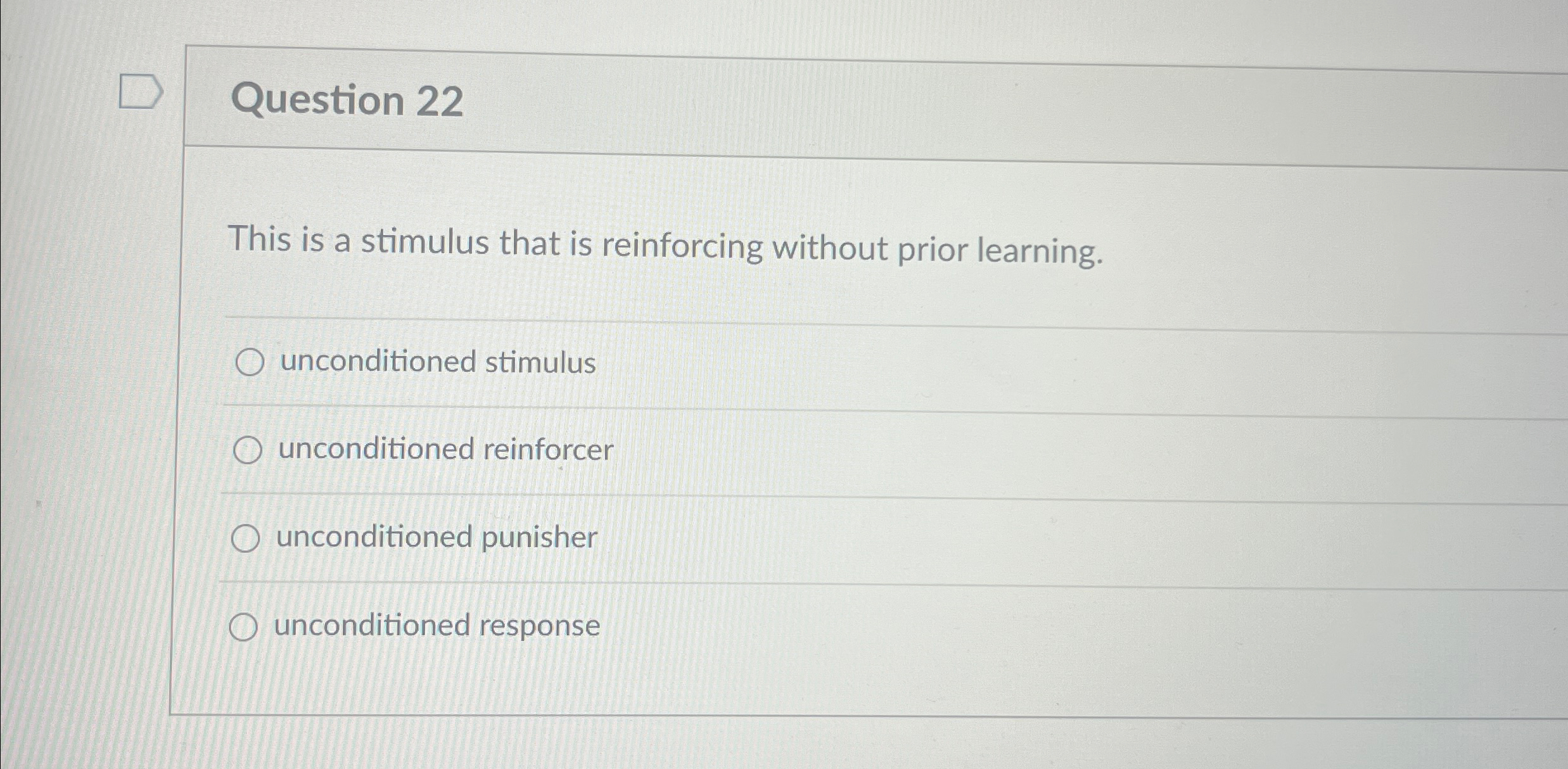 Solved Question 22This is a stimulus that is reinforcing | Chegg.com