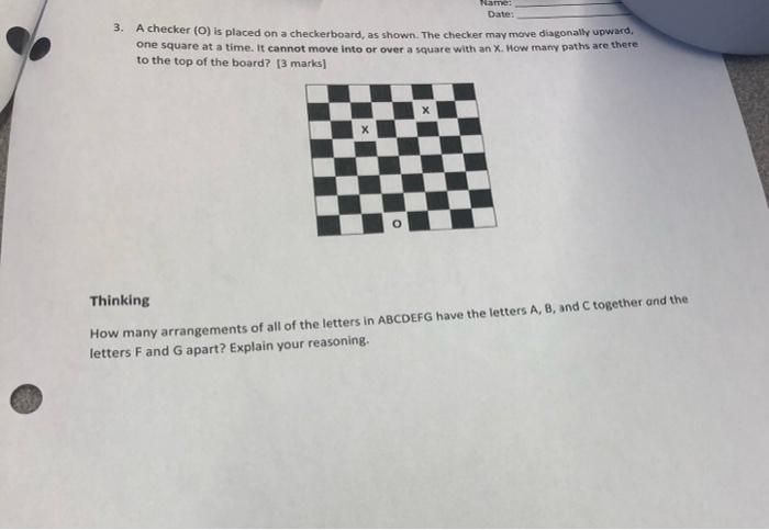 Solved 3. A checker (O) is placed on a checkerboard, as | Chegg.com