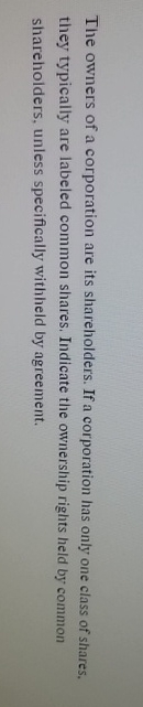 Solved The owners of a corporation are its shareholders. If | Chegg.com