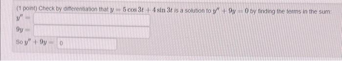 Solved (1 point) Check by differentiation that | Chegg.com Solved (1 point) Check by differentiation that | Chegg.com