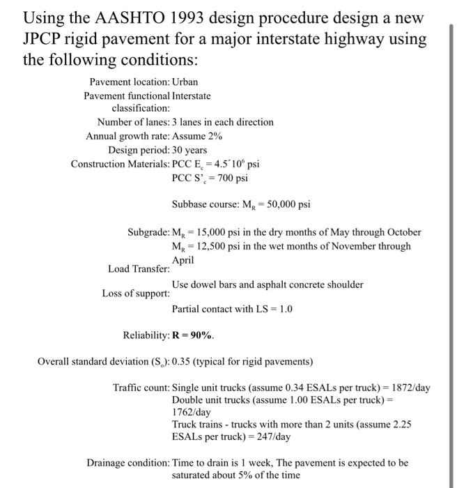 Using the AASHTO 1993 design procedure design a new | Chegg.com