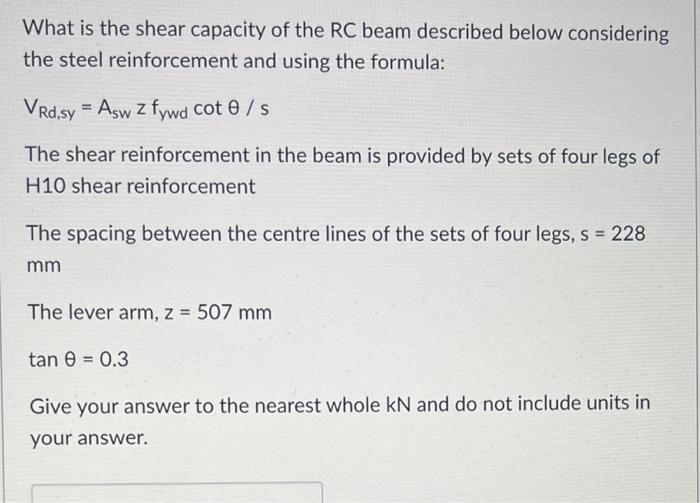 Solved What is the shear capacity of the RC beam described | Chegg.com