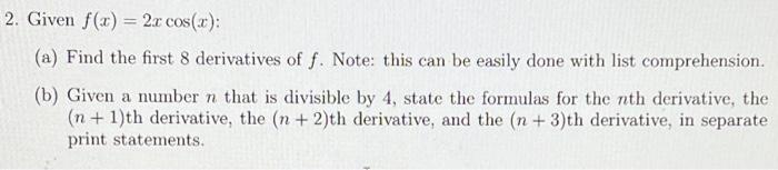 Solved Use Python to solve each problem,unless the question | Chegg.com