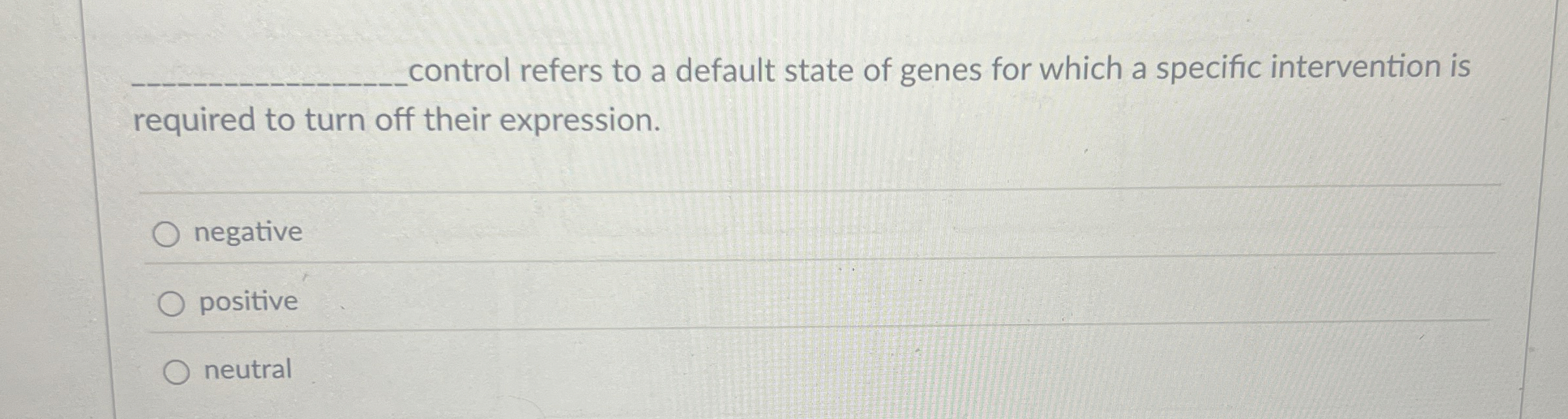 Solved q, ﻿control refers to a default state of genes for | Chegg.com