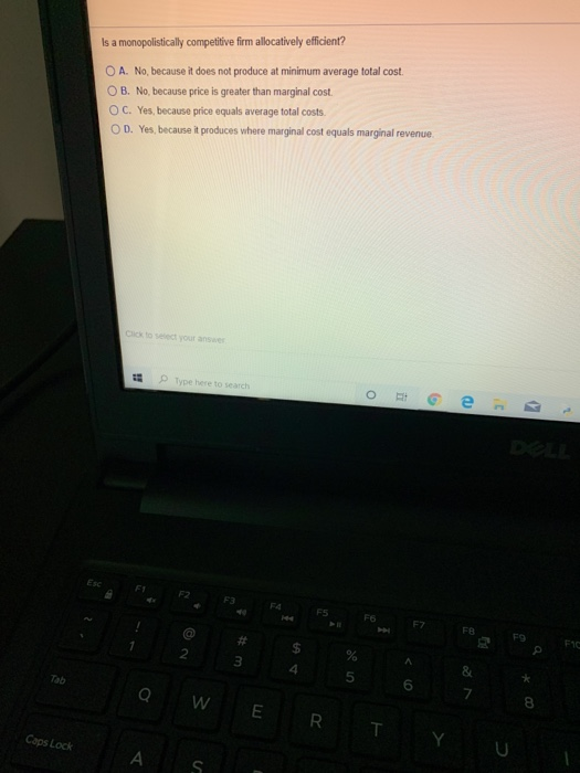 Solved Is a monopolistically competitive firm allocatively | Chegg.com