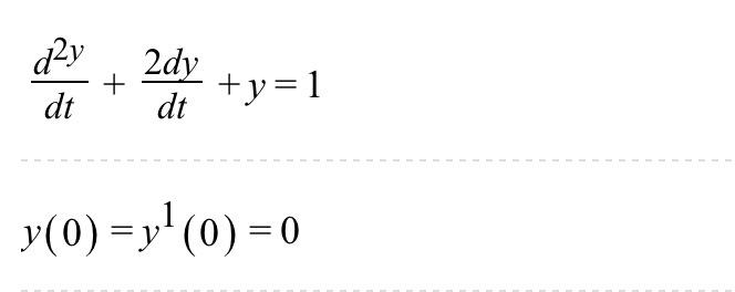 Solved d2y dt 2dy + +y=1 dt y(0) =y! (0) =0 | Chegg.com