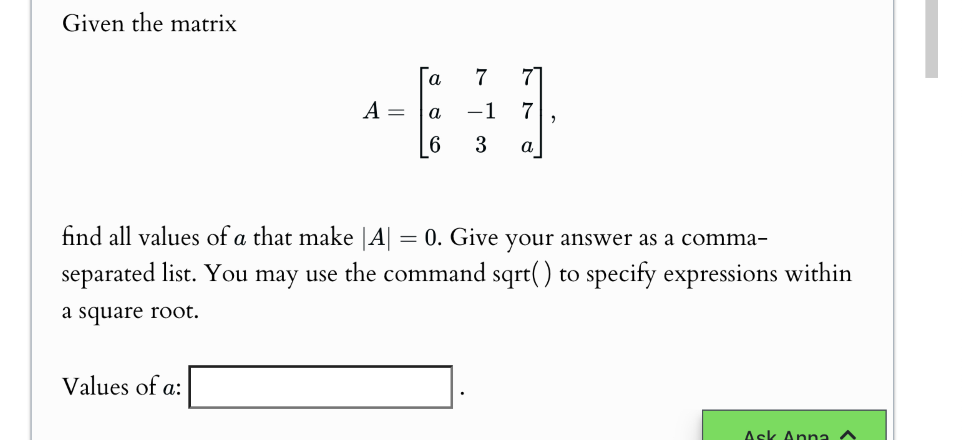 Given the matrixA=[a77a-1763a],find all values of a | Chegg.com